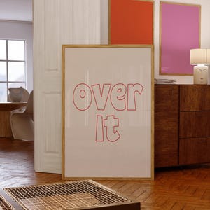 Over It Printable Wall Art, Trendy Minimalist Retro Aesthetic Poster ...