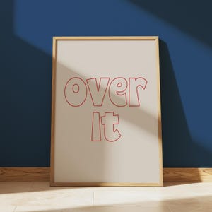 Over It Printable Wall Art, Trendy Minimalist Retro Aesthetic Poster ...