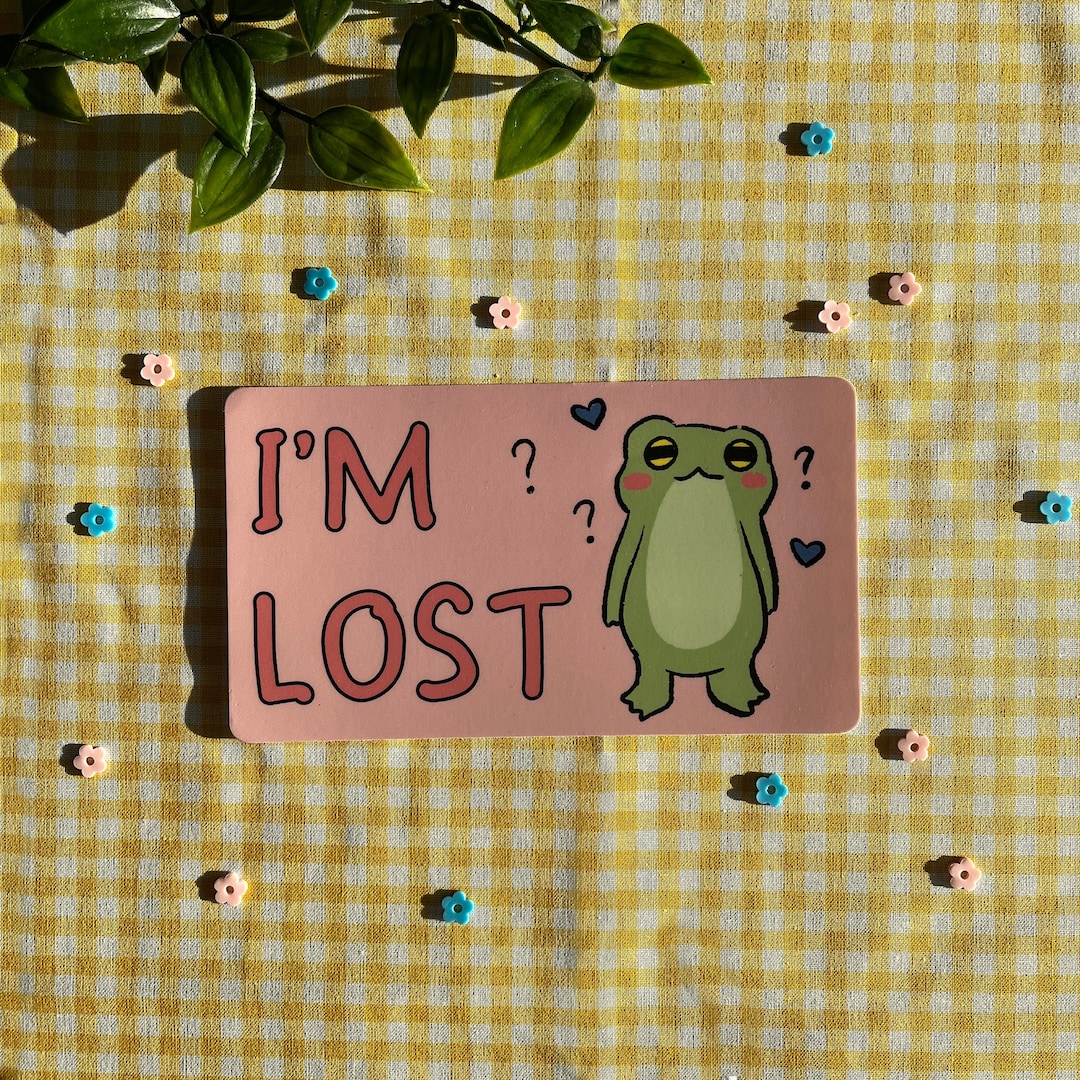 I'm Lost Frog Bumper Sticker Cute Lost Frog Bumper - Etsy