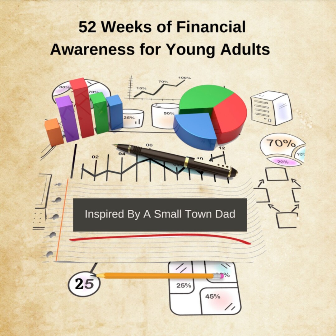 52 Weeks of Financial Awareness for Young Adults | Inspired by A Small ...