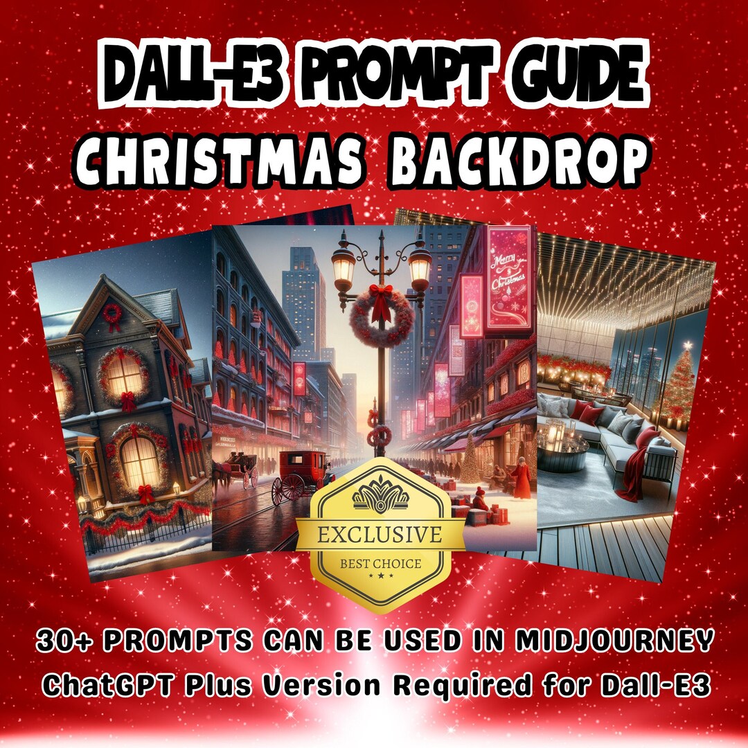 Dall-e3 & Chatgpt V4 Ai Art Prompt Guide Christmas Backdrop 40 Base Prompts Sample Images Use ...