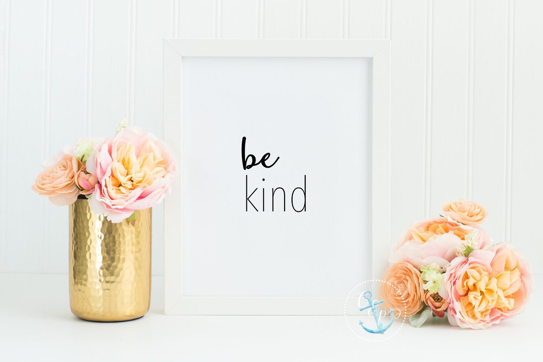 Be Kind Printable Wall Art 8x10 and 11x14 Kindness Black and - Etsy