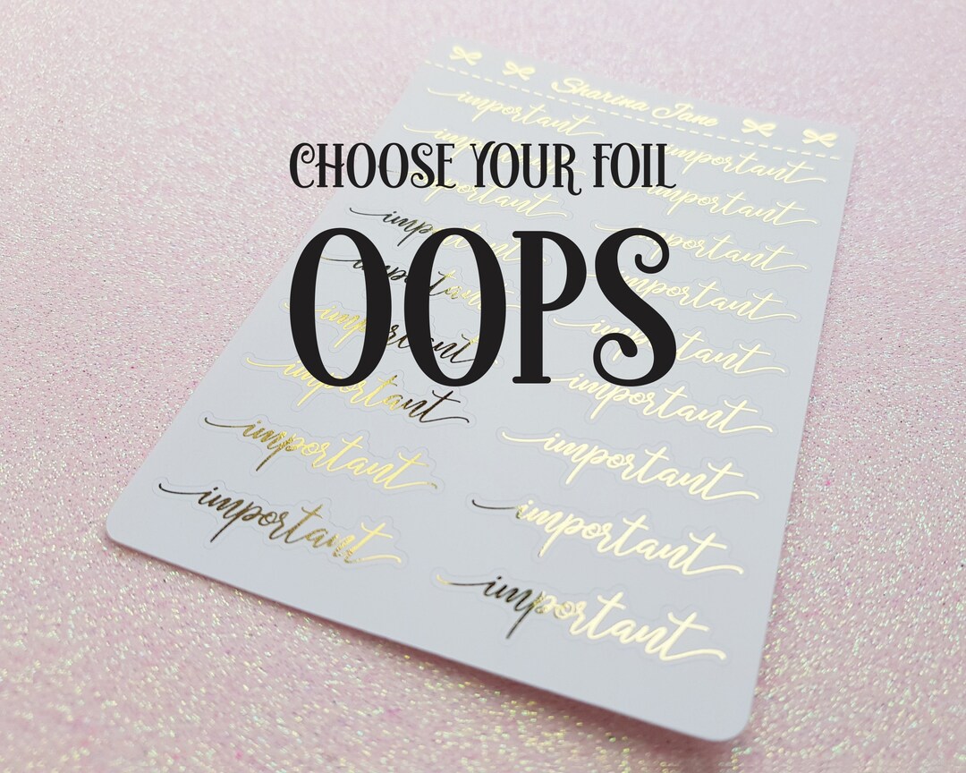 OOPS Foiled Important Script Planner Stickers, Important Stickers ...