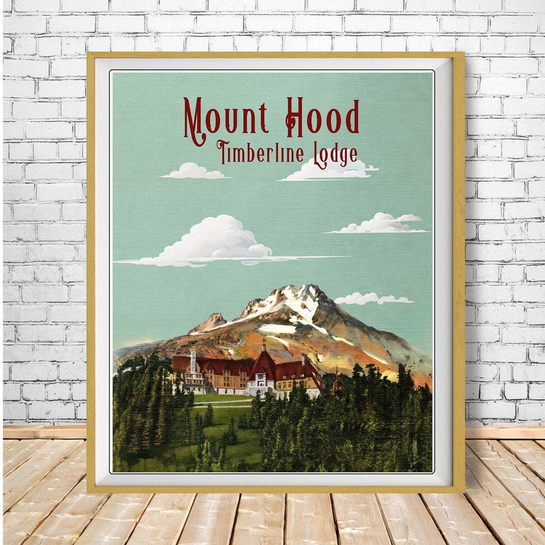 Mt Hood Poster, Timberline Lodge Print, Oregon Decor, Portland Art ...