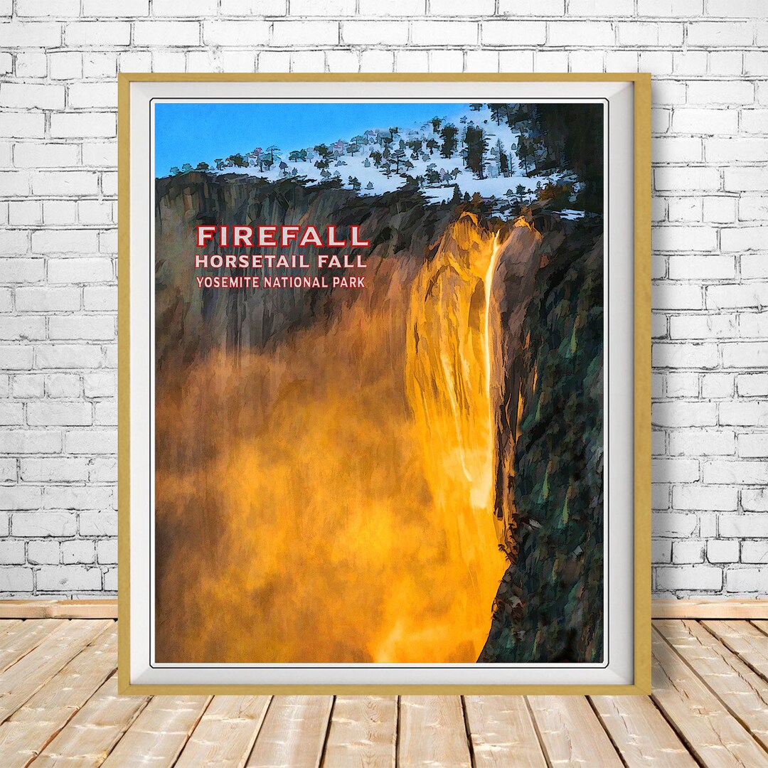 Yosemite Poster, Firefall Print, Horsetail Fall Print, Yosemite Print ...
