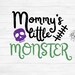 Instant SVG/DXF/PNG Mommy's Little Monster Svg, Halloween Svg, Fall Svg ...