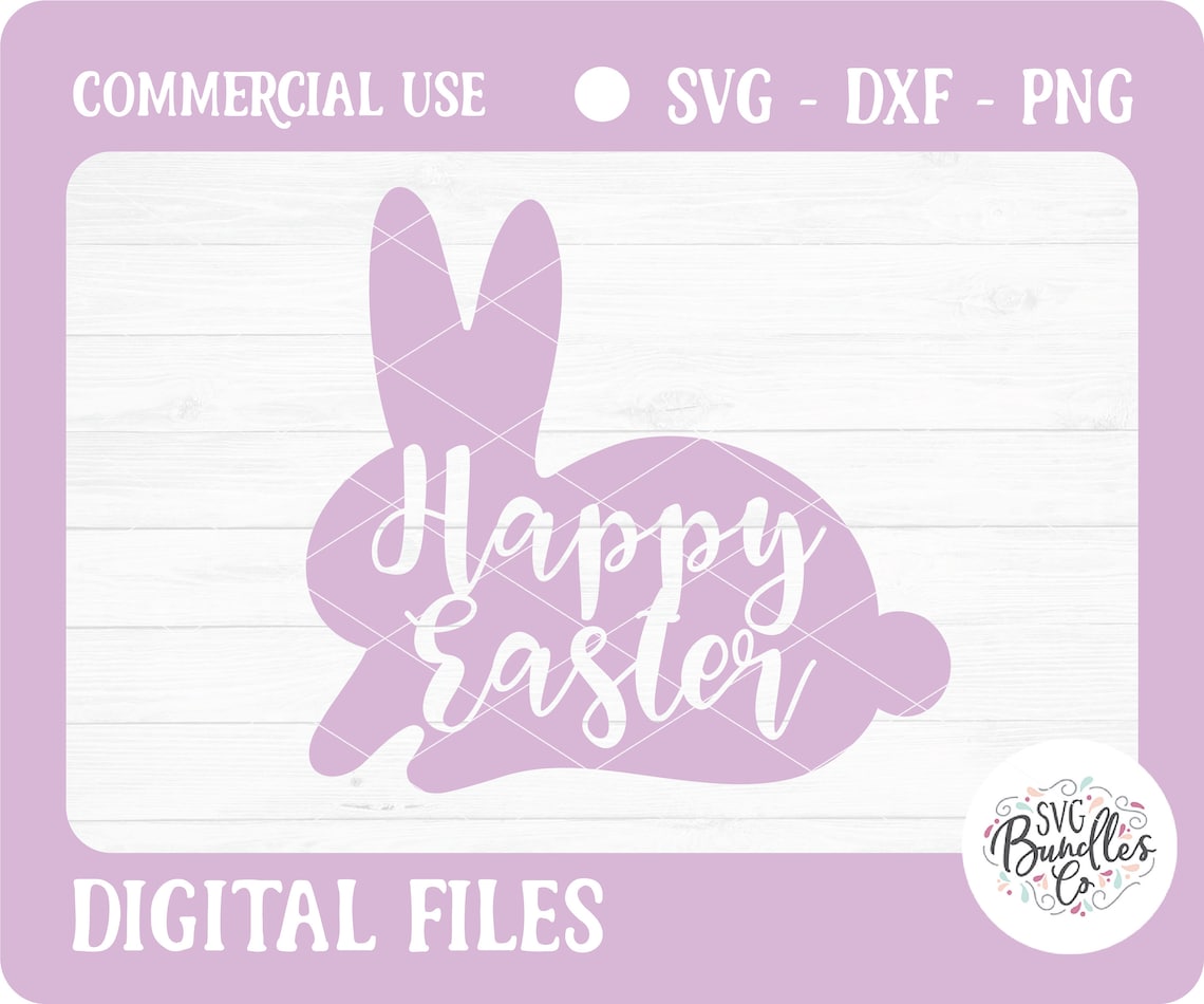 Instant SVG/DXF/PNG Happy Easter Bunny Svg Easter Svg - Etsy