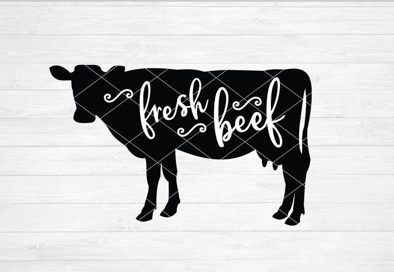 Instant SVG/DXF/PNG Fresh Beef Cow Farmhouse Svg Quote - Etsy