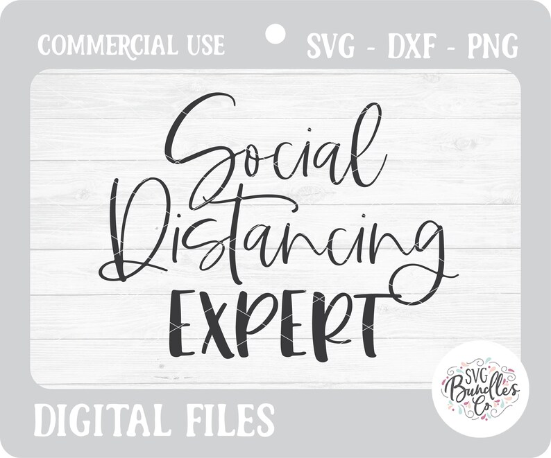 Instant SVG/DXF/PNG Social Distancing Expert Svg Introvert | Etsy
