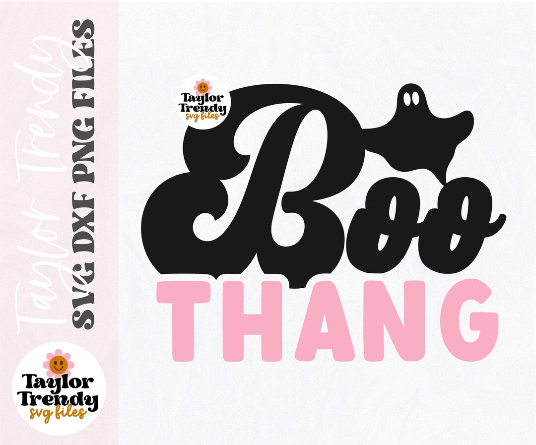 Instant SVG/DXF/PNG Boo Thang Svg, Halloween Svg, Retro Halloween Svg ...