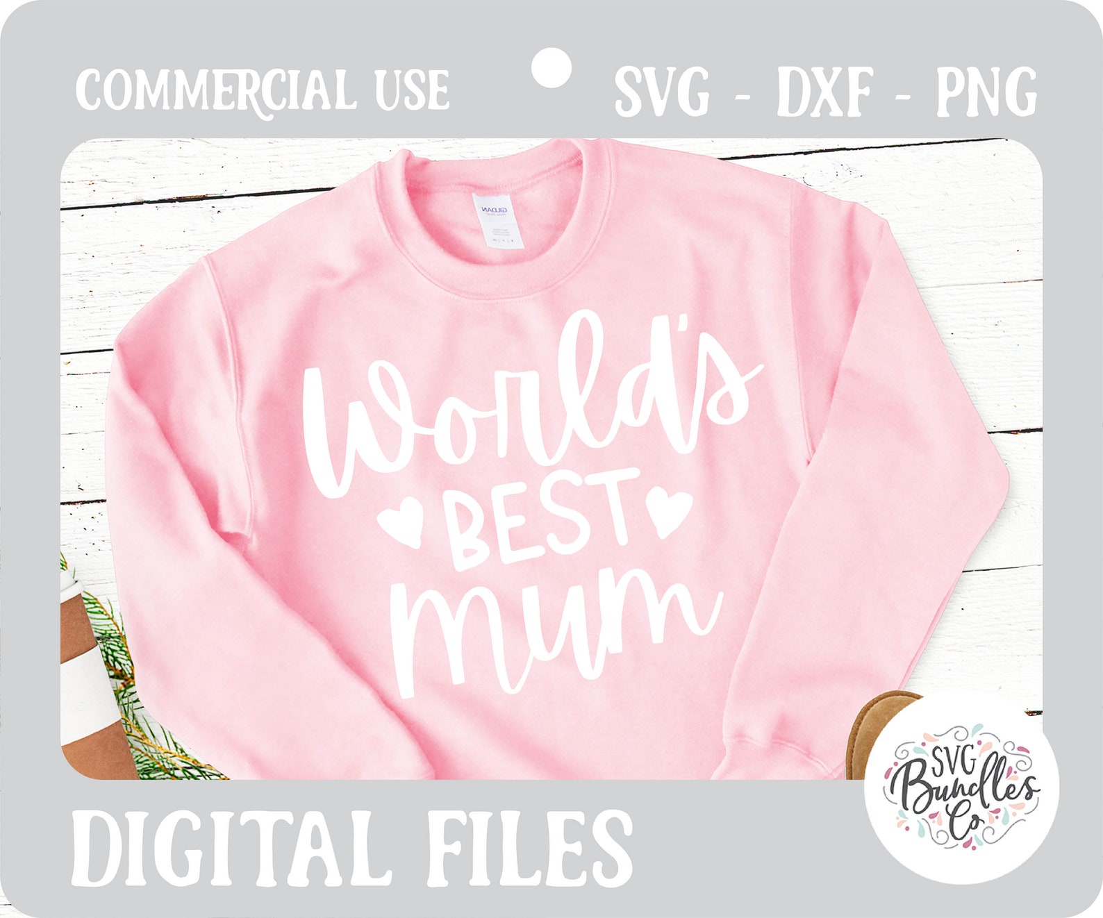 Instant SVG/DXF/PNG World's Best Mum Svg, Mum Svg, Mothers Day Svg, Cut ...