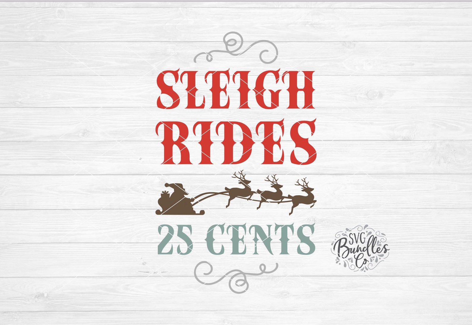 Instant SVG/DXF/PNG Sleigh Rides 25c Svg Christmas Svg - Etsy