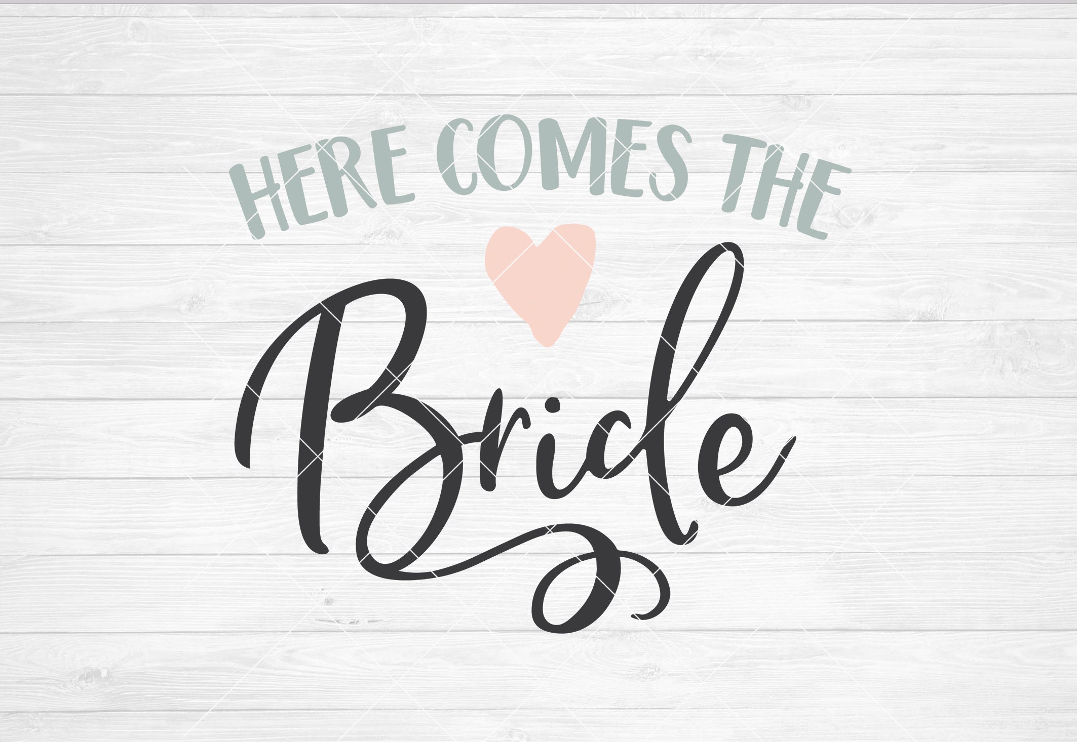Instant SVG/DXF/PNG Here Comes the Bride Wedding Svg Bride | Etsy