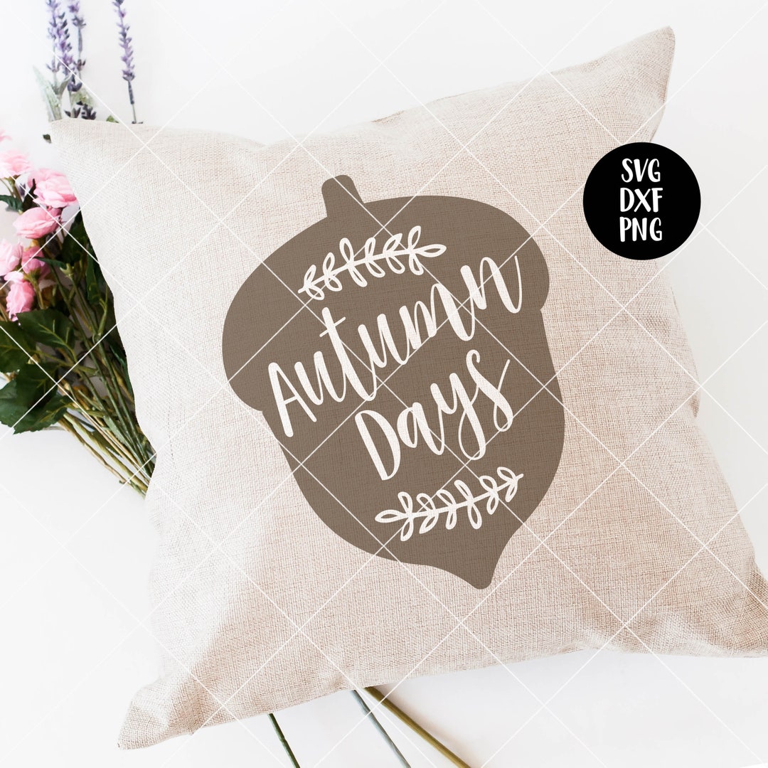 Instant SVG/DXF/PNG Autumn Days Svg, Autumn Svg, Fall Sign, Autumn ...