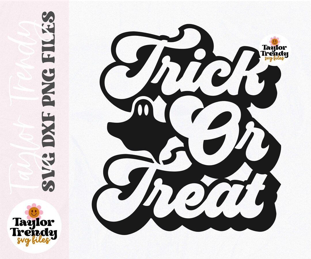Instant SVG/DXF/PNG Trick or Treat Svg, Halloween Svg, Retro Halloween ...