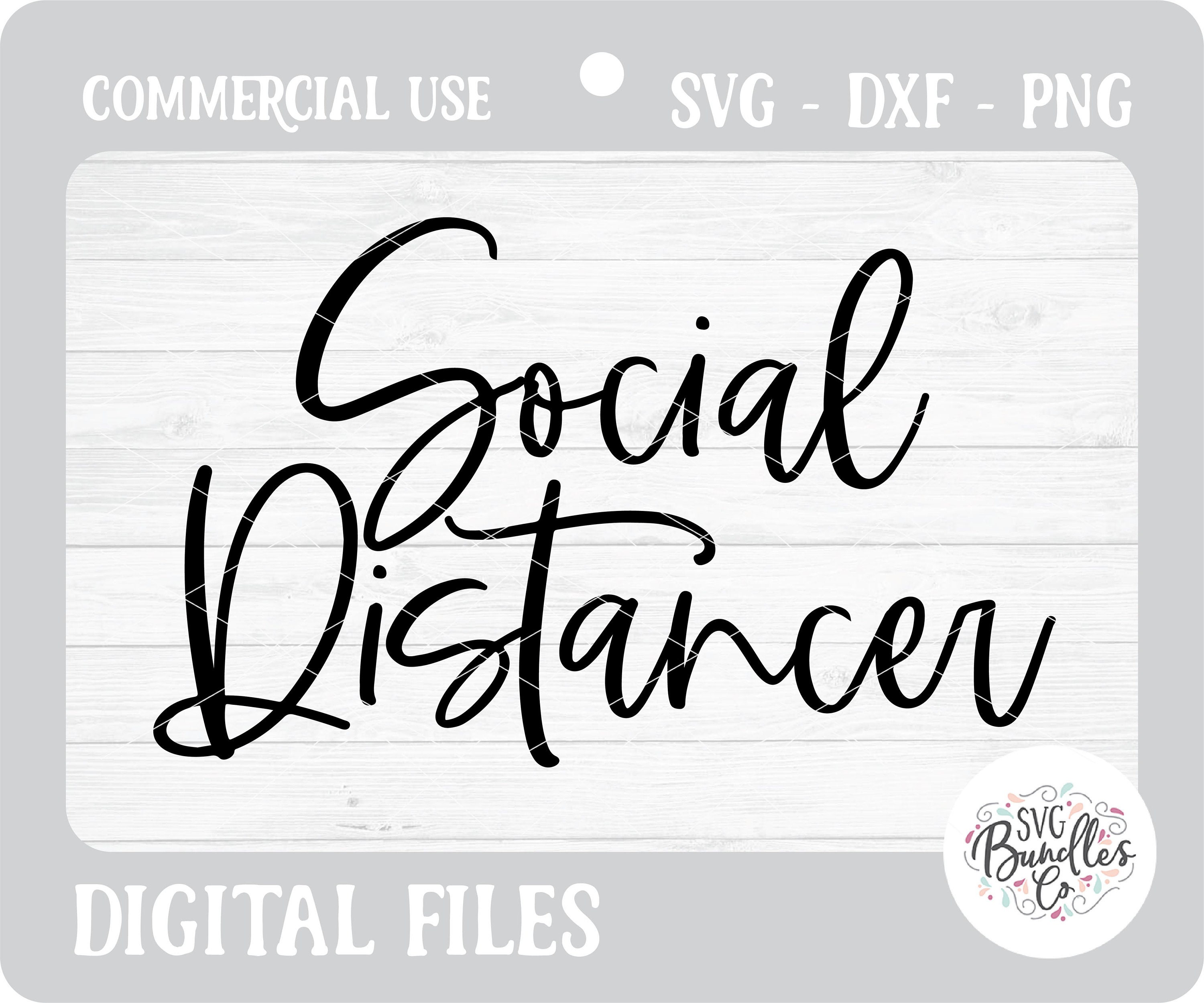 Instant SVG/DXF/PNG Social Distancer Svg Introvert Svg Stay - Etsy