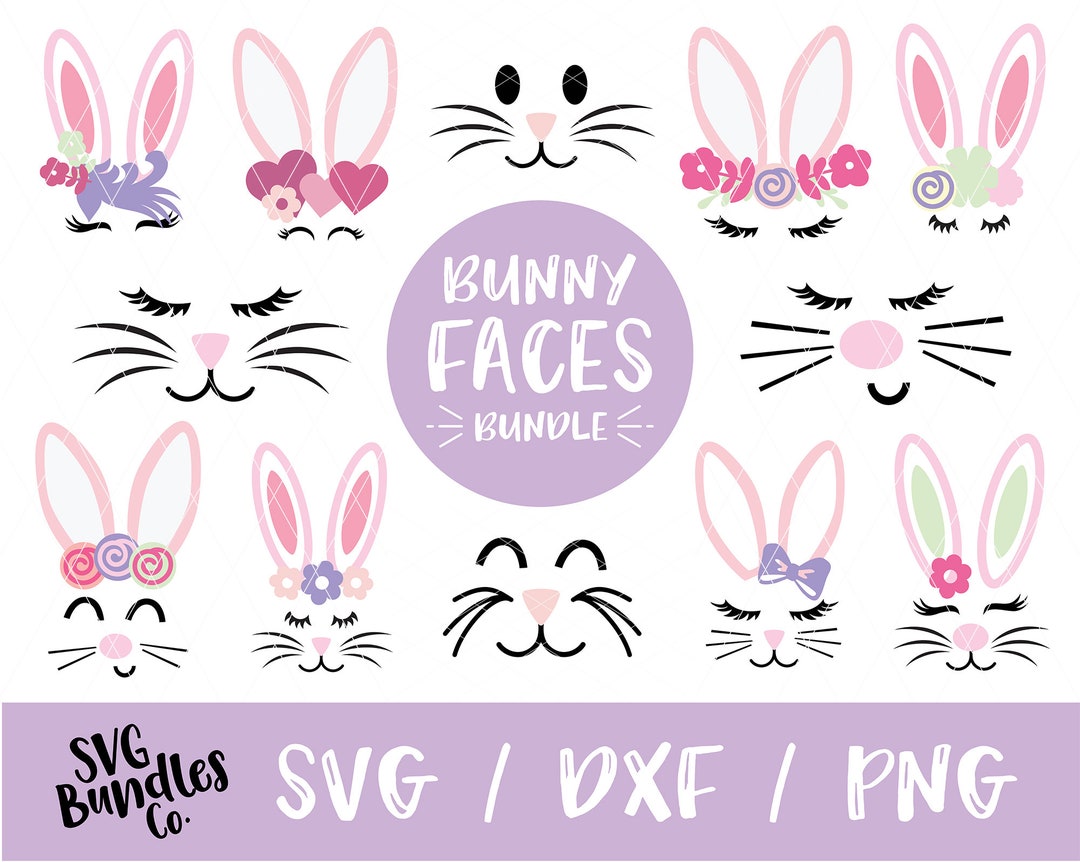 Instant SVG/DXF/PNG Easter Bunny Face Bundle, Bunny Svg, Easter Party ...