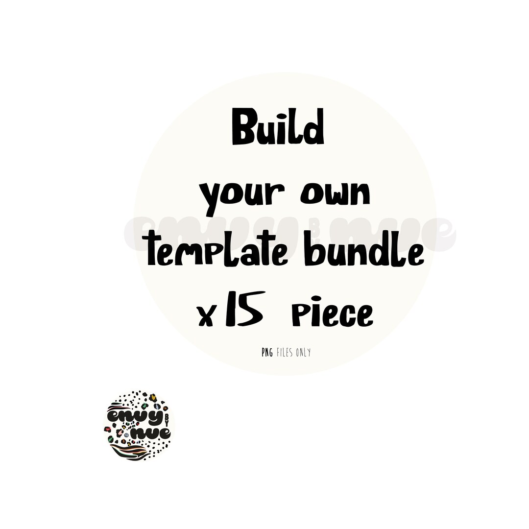 Build Your Own Template Bundle PNG File Template /bundle Package / Mock ...