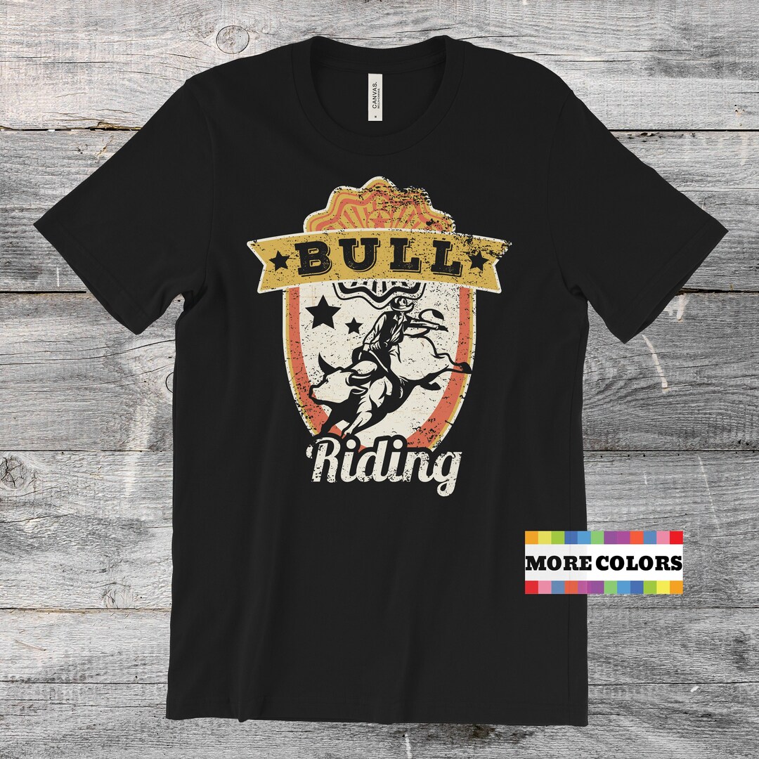 Cool Retro Bull Riding Rodeo Lover Bull Rider Country Cowboy Cowgirl T ...