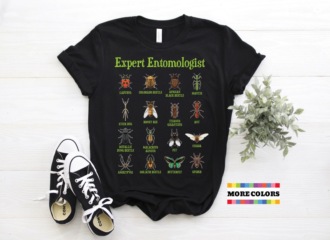 Expert Entomologist T-shirt, Types of Insects, Insect Study, Cool ...