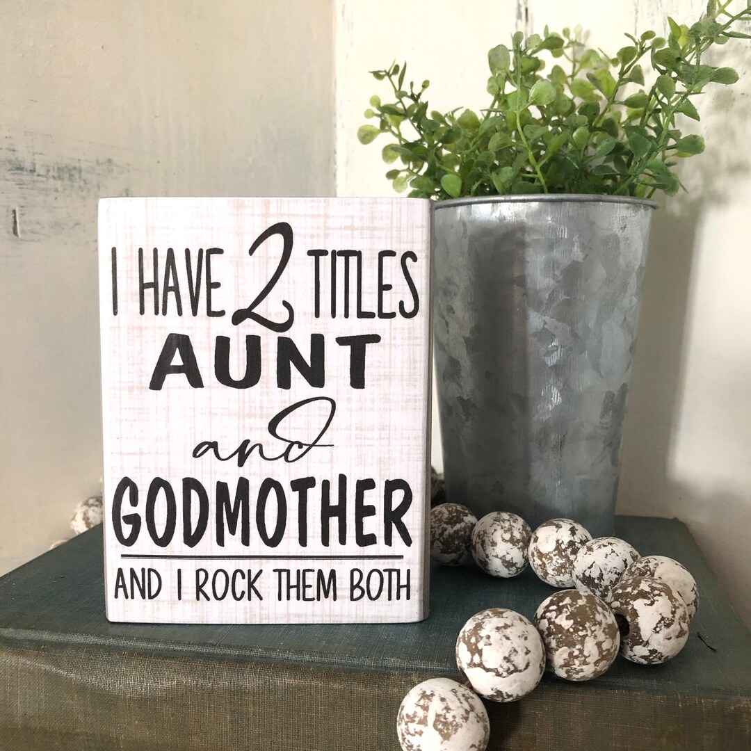 Aunt & Godmother Wooden Block Sign, Inspirational Home Decor - Etsy