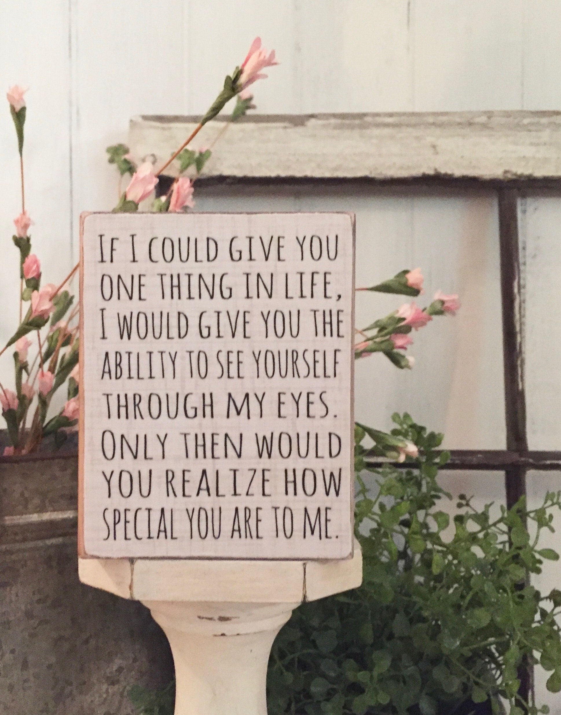 If I Could Give You One Thing In Life Etsy