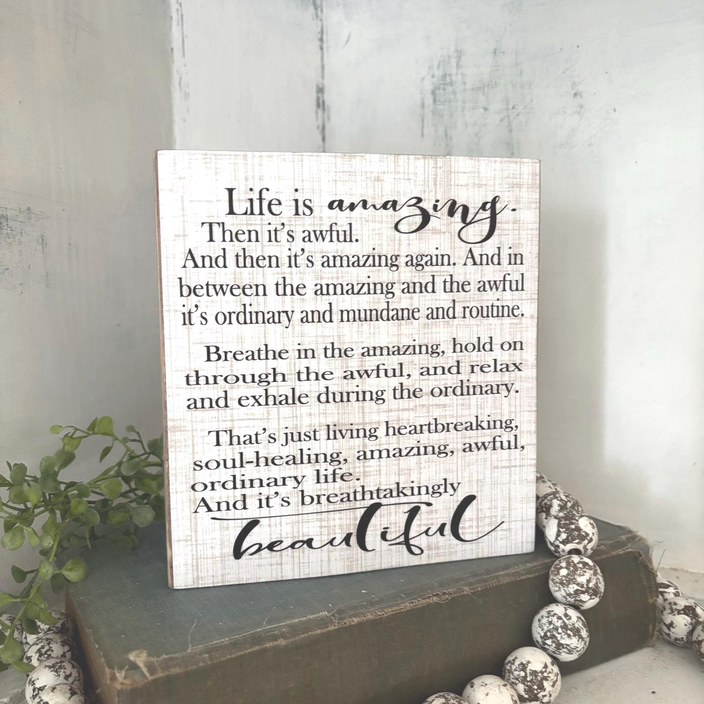 Life is Amazing Wood Sign, Inspirational Quote Block, Positive Home ...