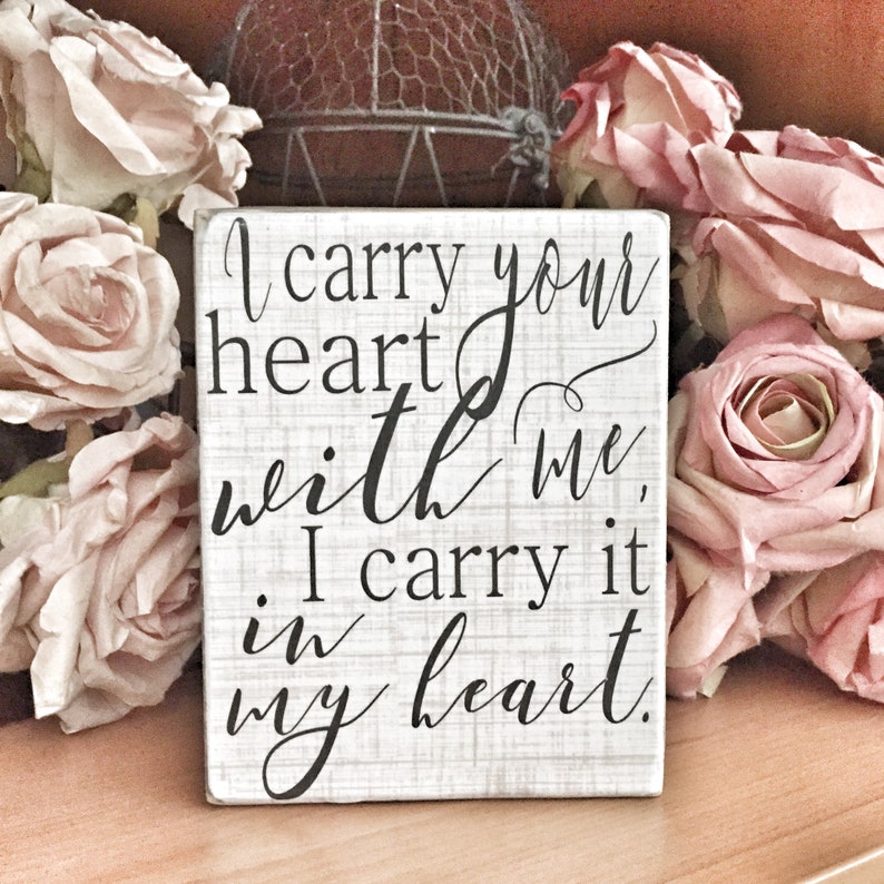 I Carry Your Heart With Me I Carry It in My Heart. - Etsy