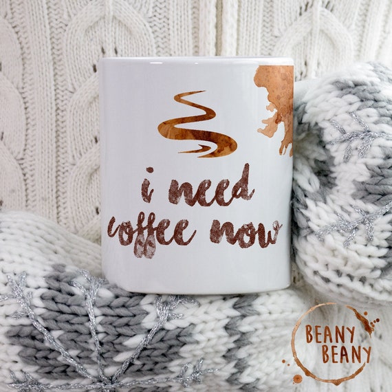 Need Coffee Now Funny