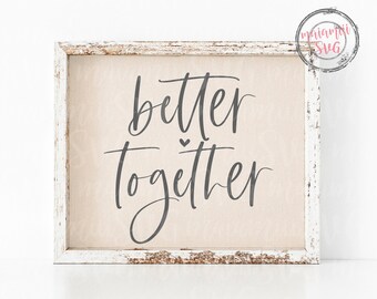 Better Together Wedding Svg - Etsy