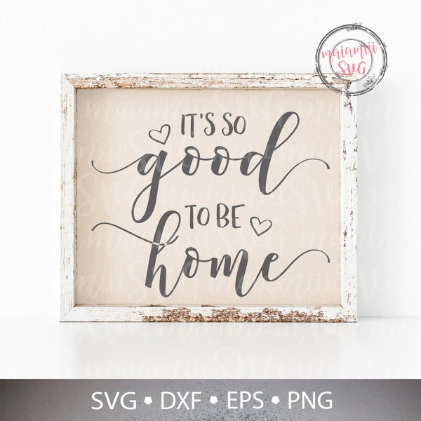Its so Good to Be Home Sign - Etsy
