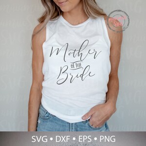 Mother of the Bride SVG Wedding Svg Design Gift for Mother Bridal Party ...