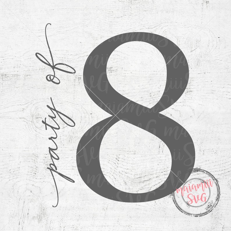 Party of 8 Svg 8th Birthday Svg Party of Eight Svg Number - Etsy