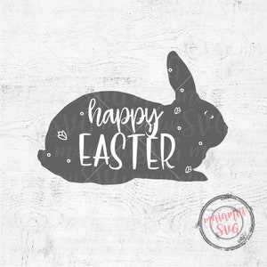 SVG File, Easter Bunny, Happy Easter Svg, Easter Svg File, Hand ...