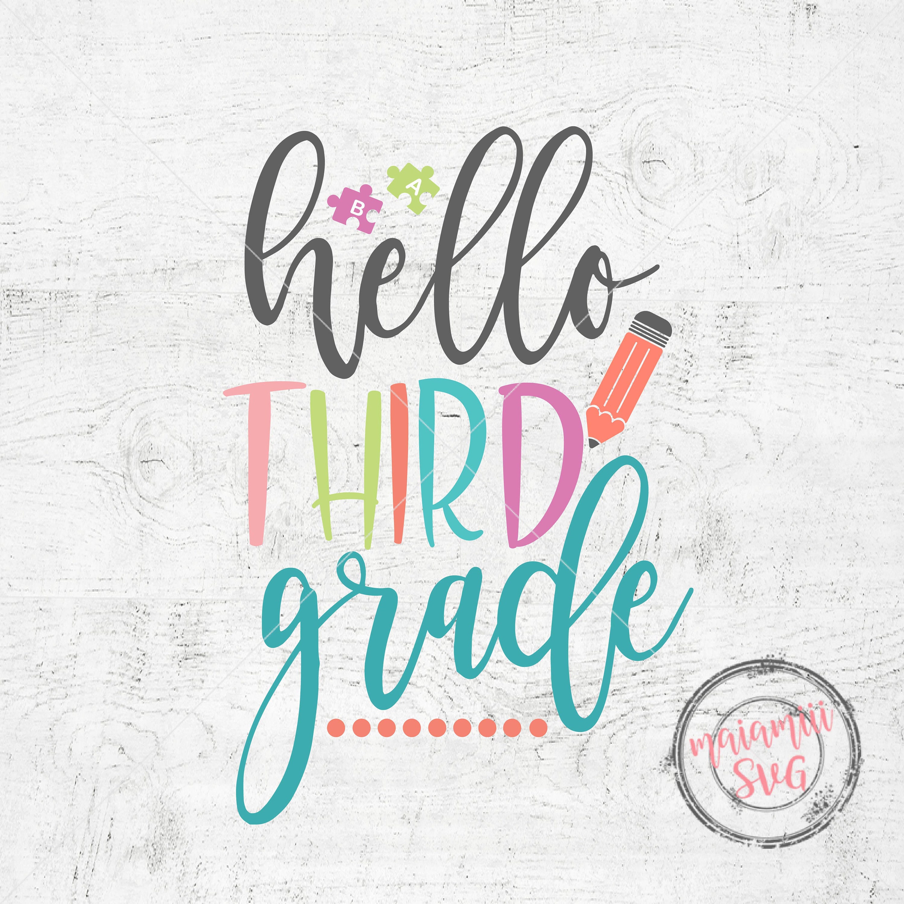 First Day of School Third Grade Svg School Svg Back to | Etsy