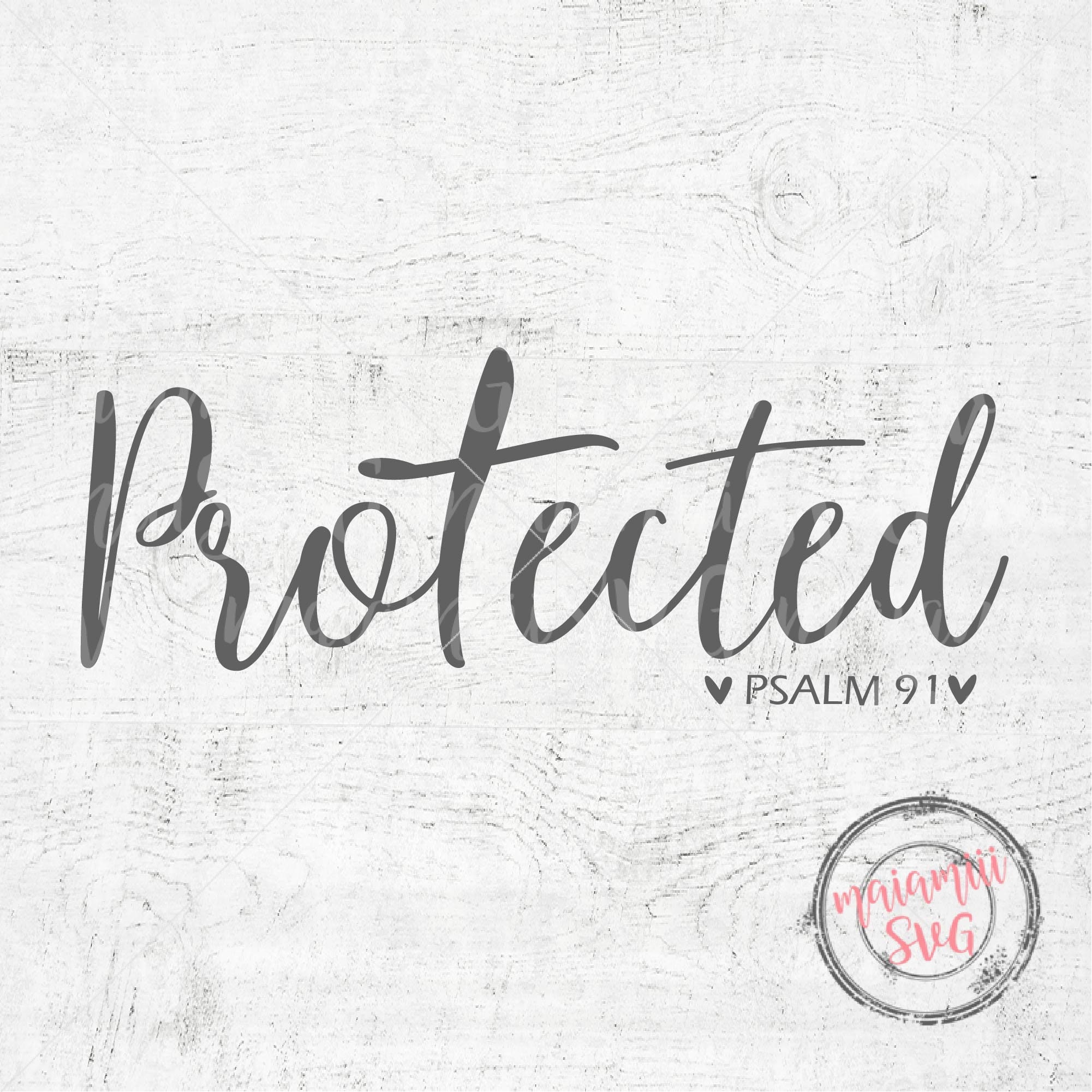 Protected Svg Scripture Svg Psalm 91 Svg Christian Svg - Etsy Australia