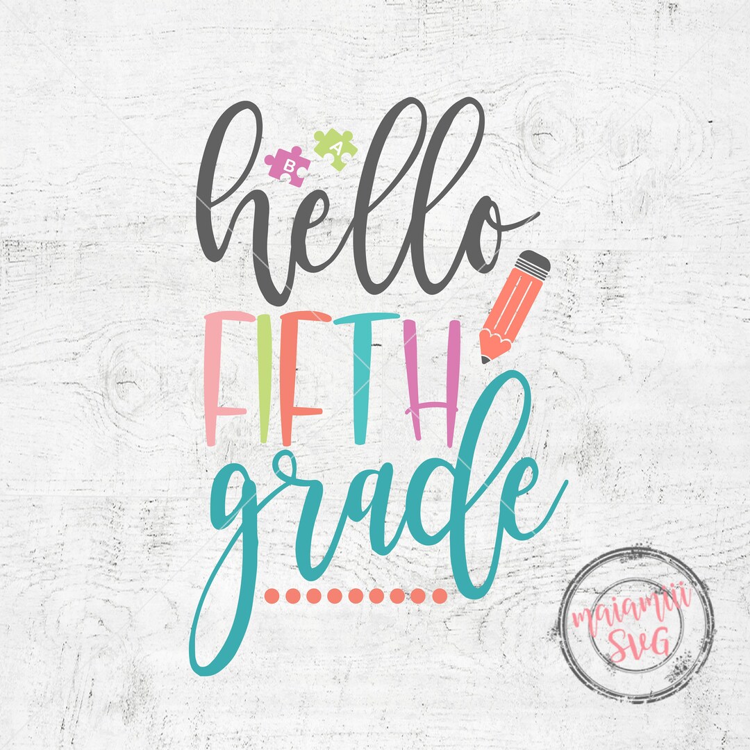 First Day of School, Fifth Grade Svg, School Svg, Back to School Svg ...