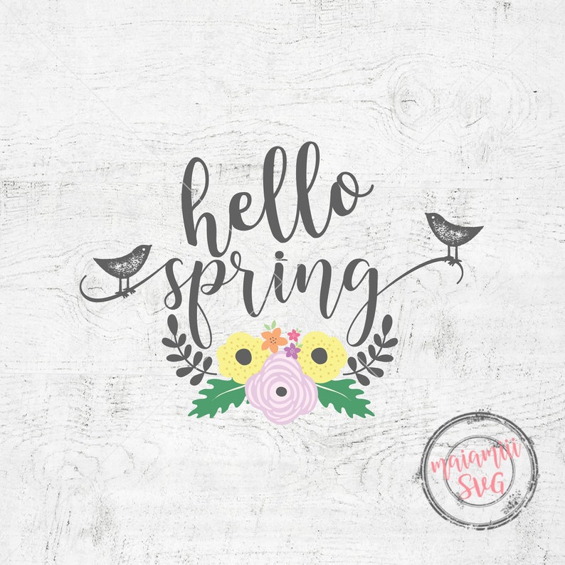 Hello Spring SVG Easter SVG Hello SVG Floral Svg Cut File | Etsy