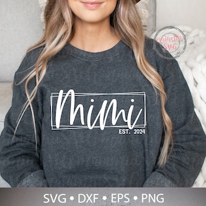 Mimi Est Svg, Mimi Est 2024 Png, Funny Grandma Shirt Png, Blessed ...