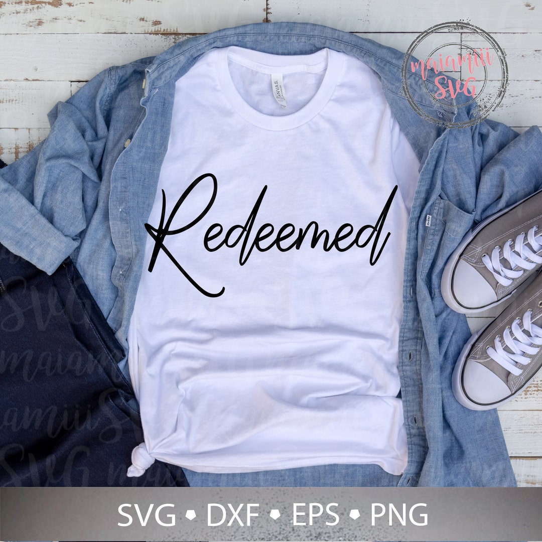 Redeemed Svg Forgiven Svg Redeemed Cut File DXF EPS PNG - Etsy
