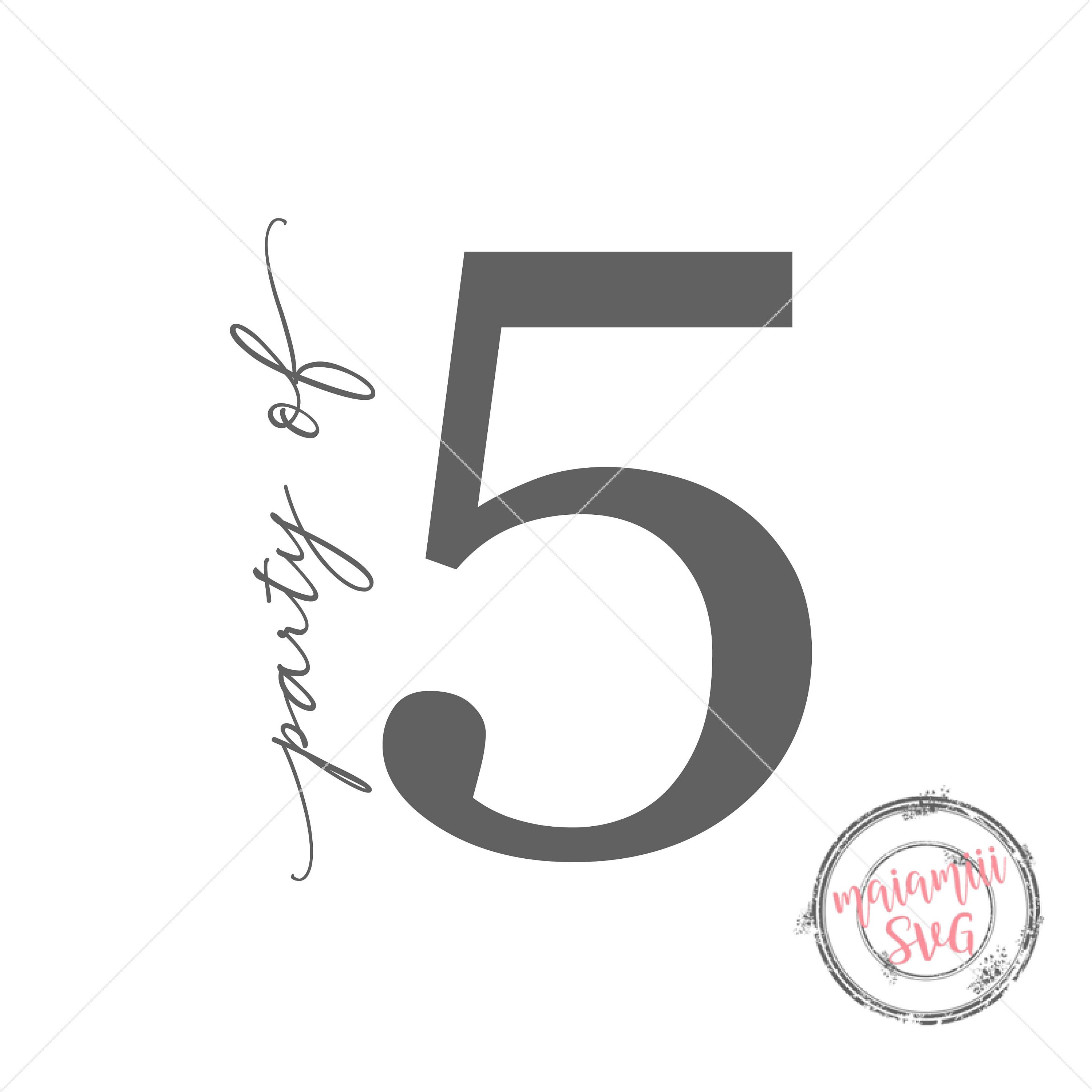Party Of 5 Svg / Party Of Svg / Party Of Five Svg / Number | Etsy