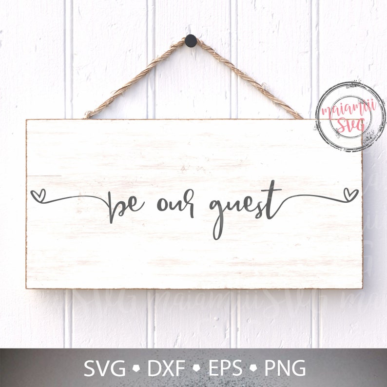 Be Our Guest Svg Welcome Guest Svg Wall Frame Svg for Guest - Etsy