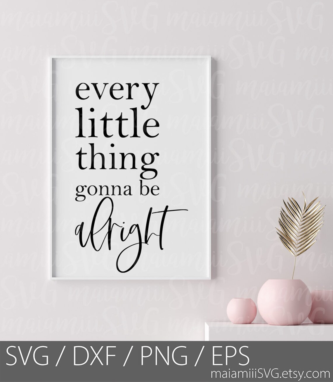 Every Little Thing Gonna Be Alright SVG Cut File for Cricut - Etsy
