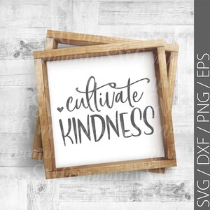 Cultivate Kindness Svg Be Kind Svg - Etsy