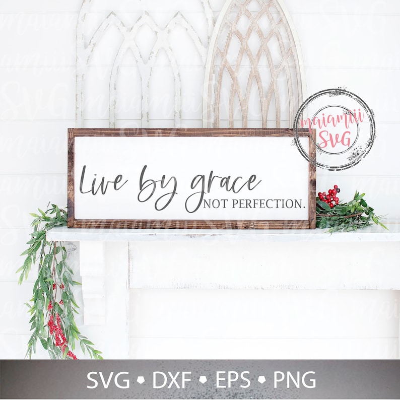 Live by Grace Not Perfection Svg Religious Svg Christian - Etsy