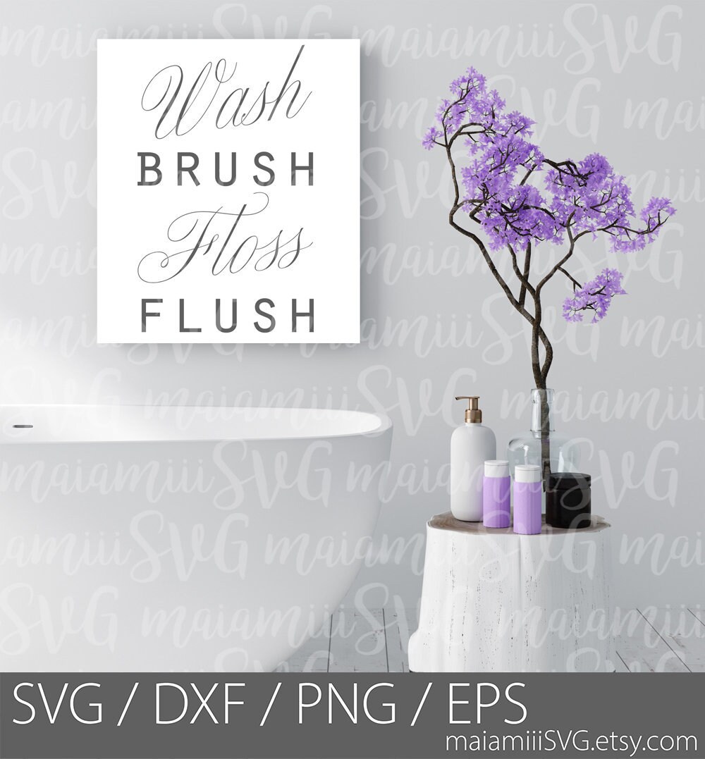 Wash Brush Floss Flush Svg Funny Bathroom Sign Bathroom Svg - Etsy Canada