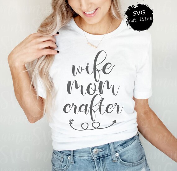 Wife Mom Crafter Svg Wife Mom Boss Mom Life Svg Blessed | Etsy