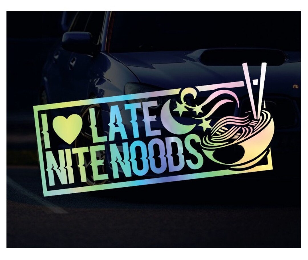 I Love Late Nite Noods Car Decal: Funny Anime Vinyl Sticker - Etsy