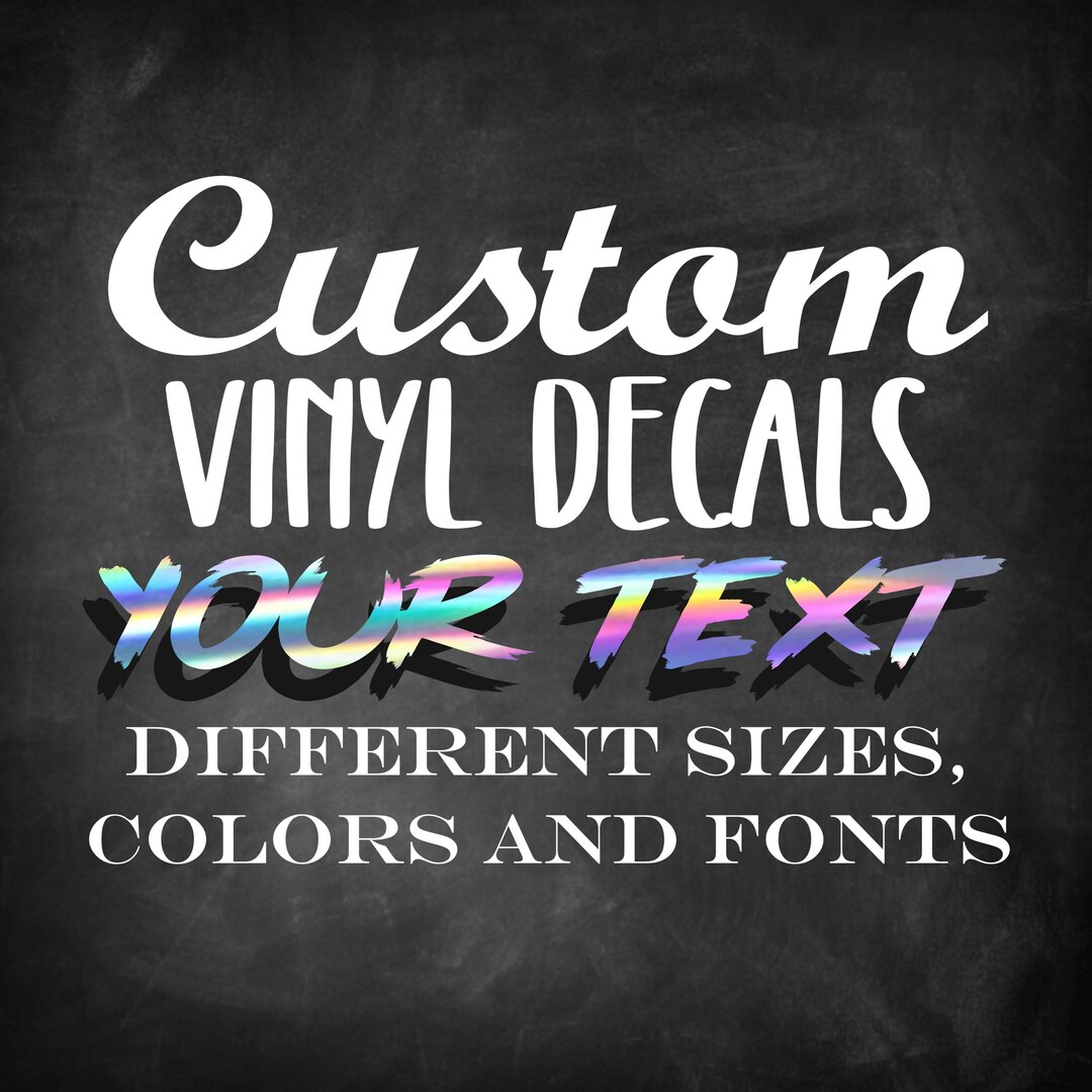 Custom Text Vinyl Decals - Build Your Own Decals - Personalized Decals- Custom Stickers-car ...
