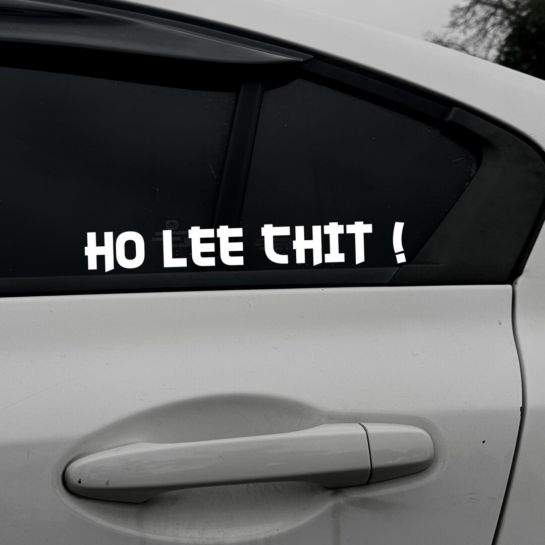 Ho Lee Chit Funny Vinyl Decal Sticker JDM Car Window Humor - Etsy